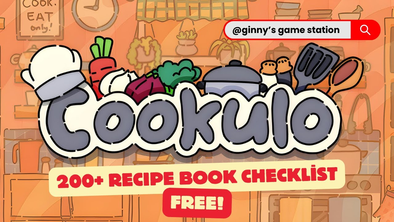 ALL 200+ Recipes in ONE Checklist! 🍳 Cookulo FULL Recipe Book ...