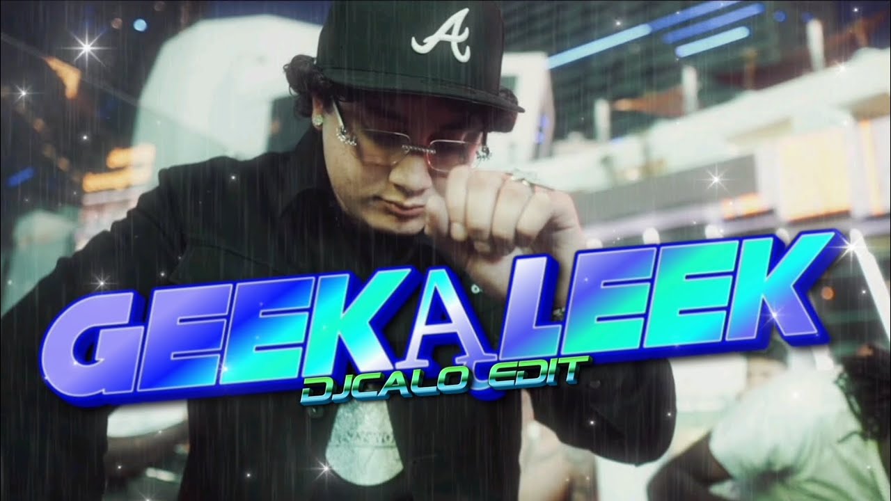 Shoreline Mafia [OhGeesy] x Saweetie - GeekALeek [DjCalo] [Extended ...