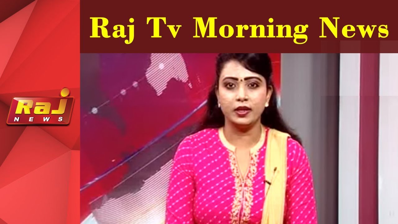 Raj Tv Morning News 9:30 AM 30-01-18 - YouTube