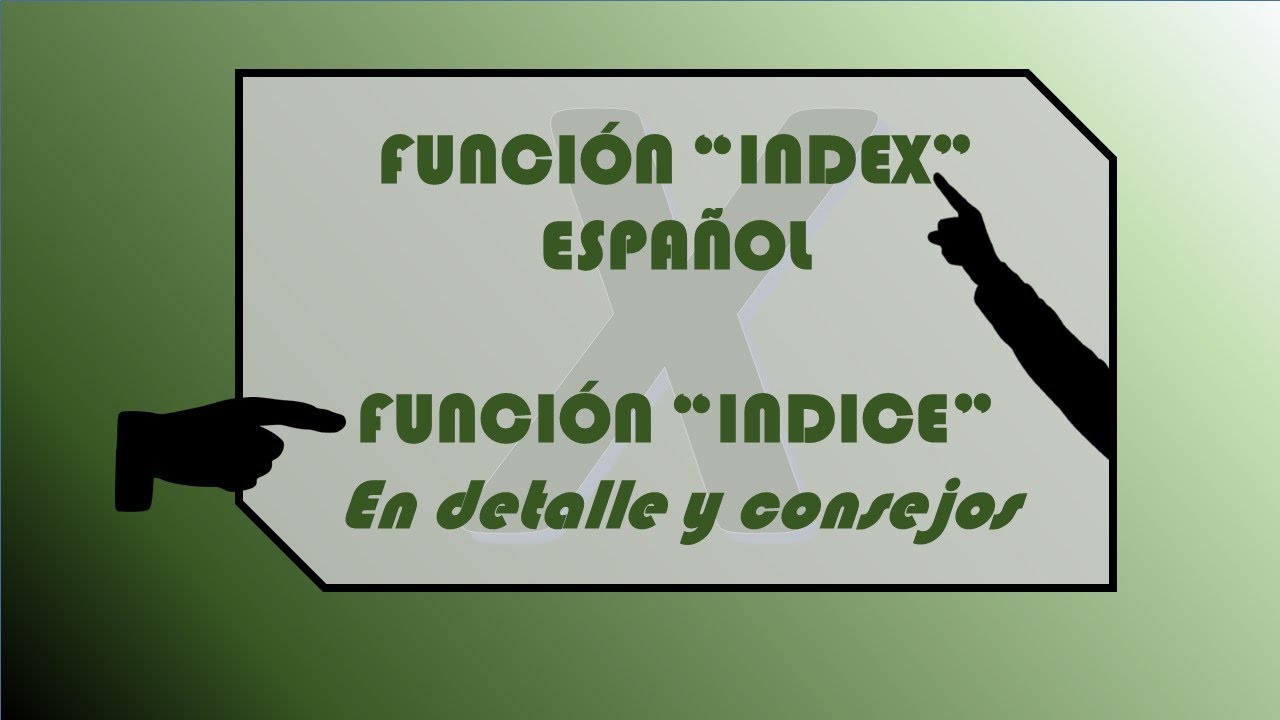 Función INDEX en excel; Función INDICE en excel explicada a detalle ...