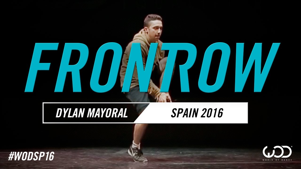 Dylan Mayoral | FrontRow | World of Dance Spain Qualifier 2016 | # ...