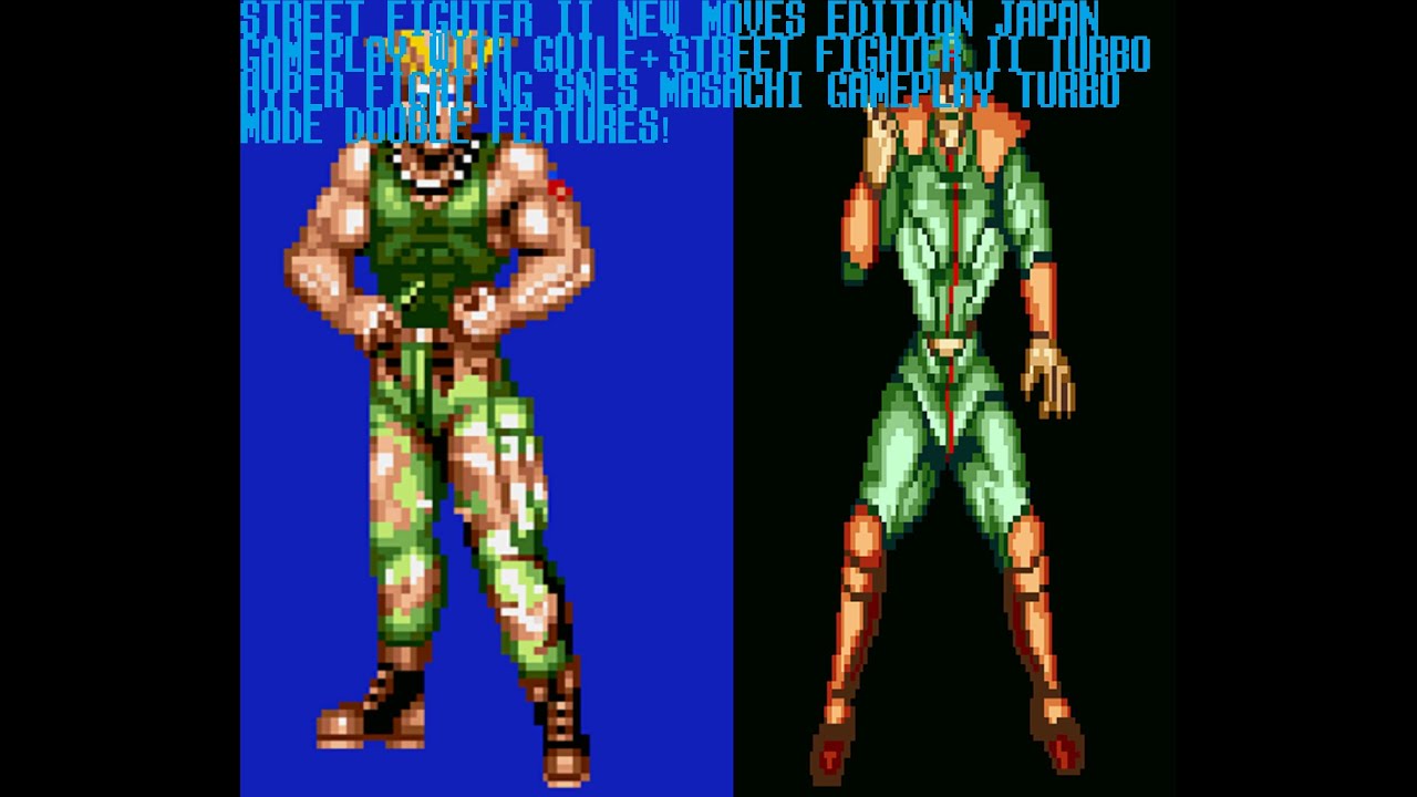 Street Fighter II New Moves Edition Japan Gameplay With Guile+SF2T SNES ...