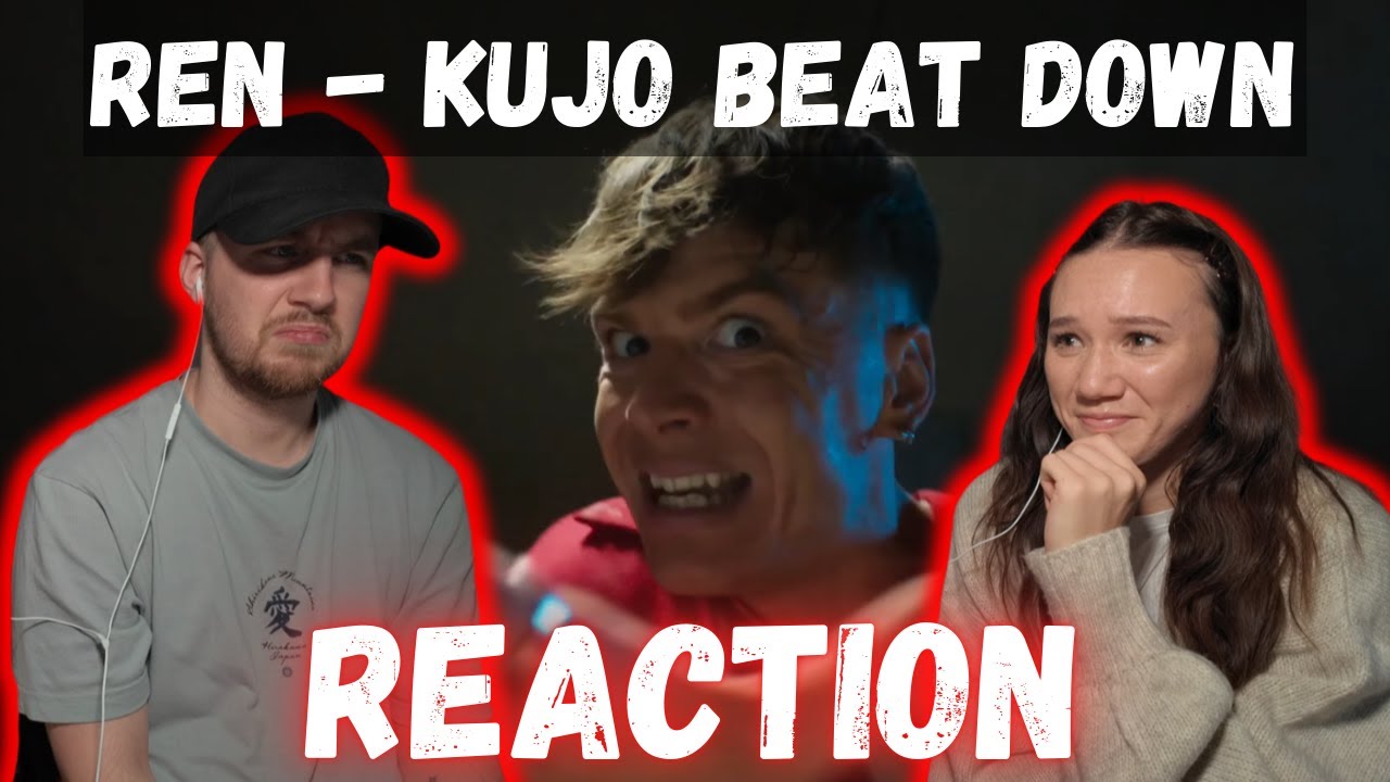 Ren - KUJO BEAT DOWN REACTION - YouTube