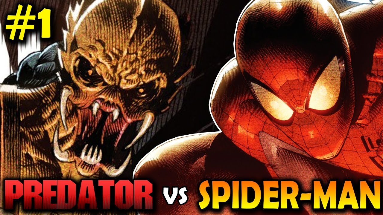 Predator vs Spider-Man Issue 1 Explained Yautja Story Lore - Who Wins ...