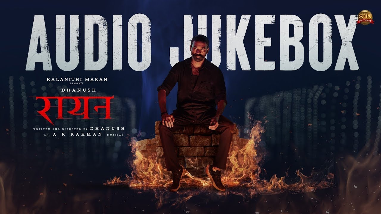 RAAYAN (Hindi) - Official Audio Jukebox | Dhanush | A.R. Rahman | Sun ...
