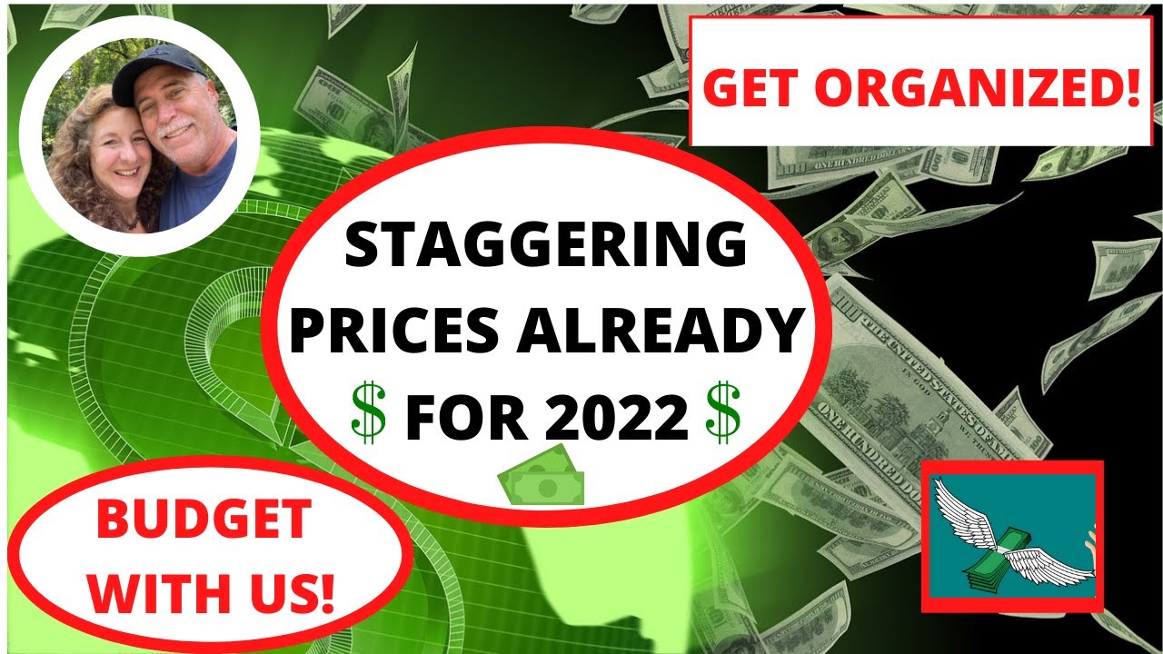 Frugal Living! Staggering Price Hikes For 2022! Budget & Get Organized ...