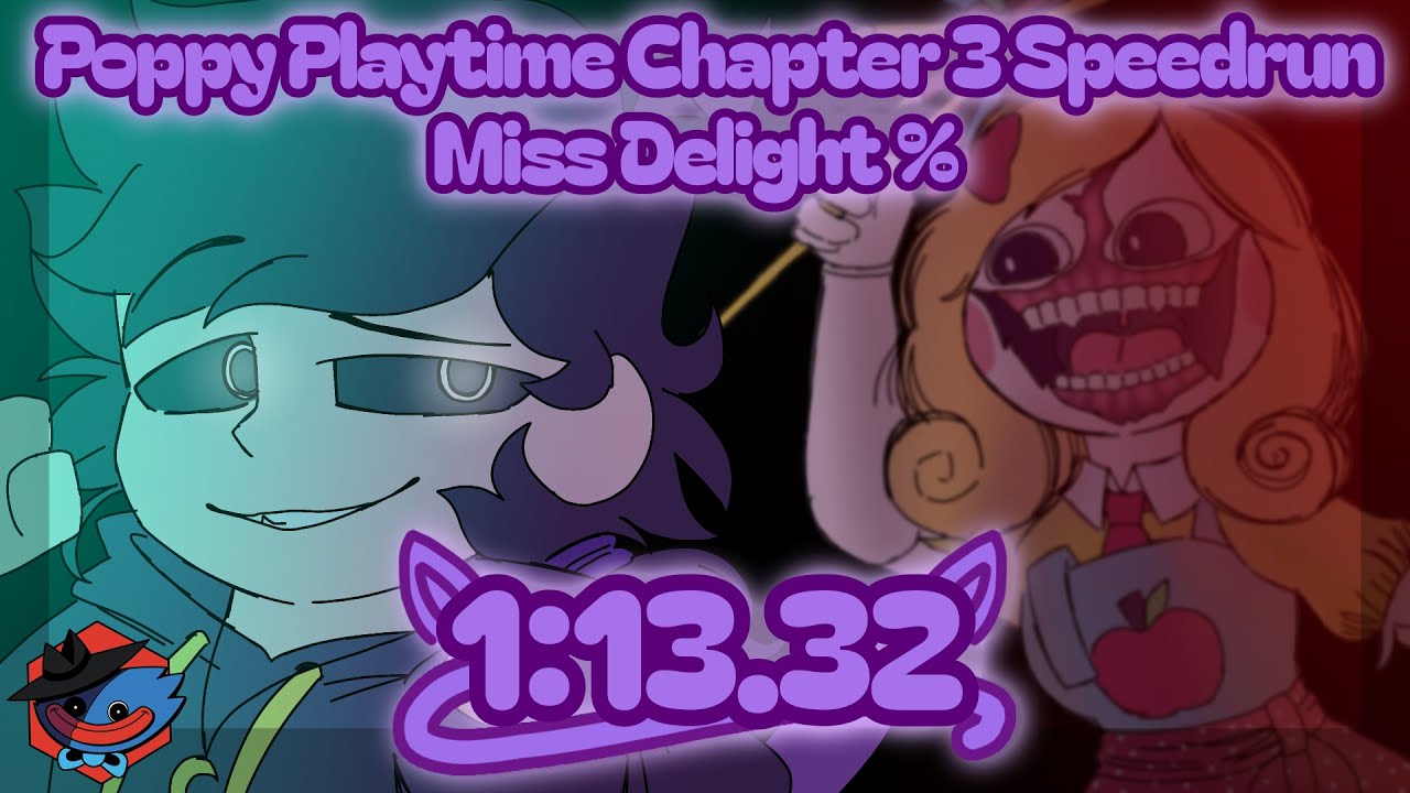 Miss Delight's Chase Speedrun (Current PB) | Poppy Playtime Chapter 3 ...
