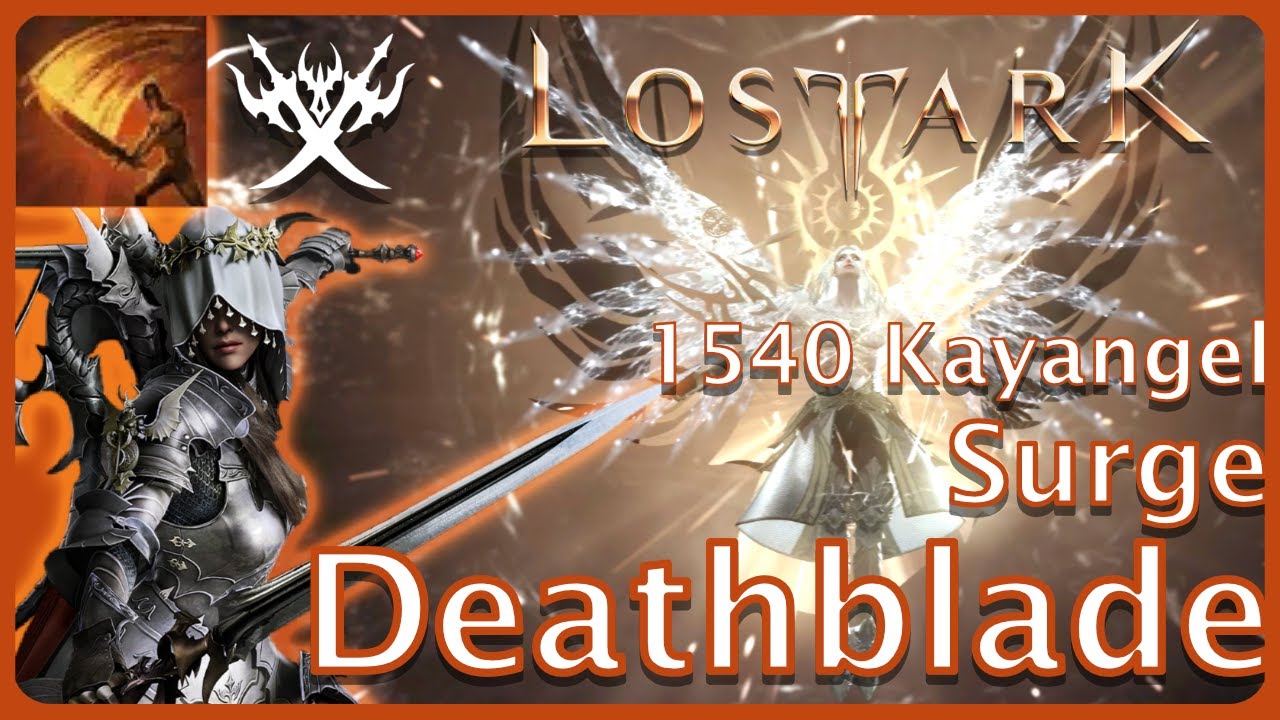 Lost Ark - Solo Kayangel Surge Deathblade 1540 - YouTube