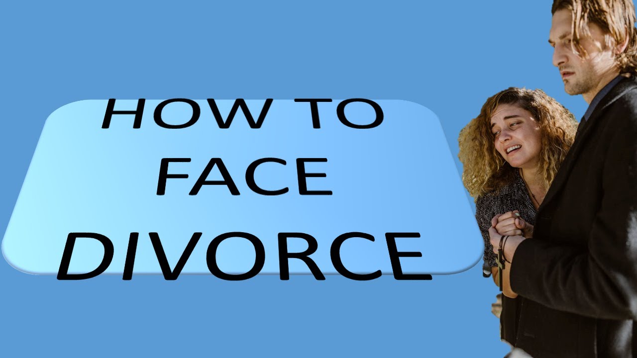 Face Divorce with Ease, How To Change Your Life After Divorce, Why ...
