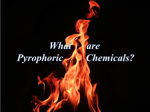 What are pyrophoric chemicals? - YouTube