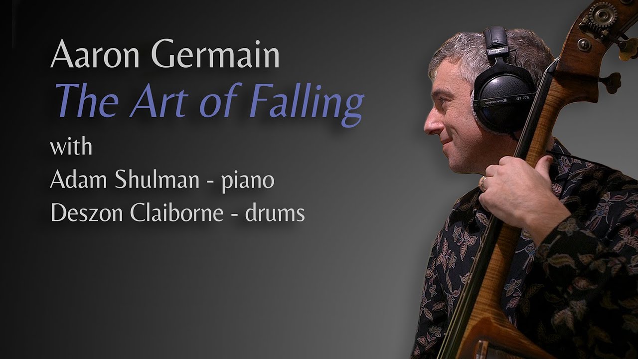 "Art of Falling" by Aaron Germain featuring Adam Shulman and Deszon ...