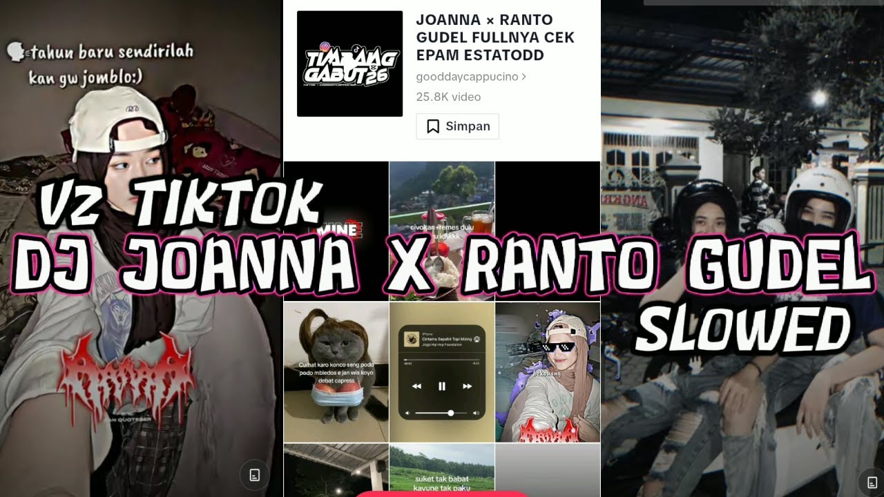 Dj Joanna X Ranto Gudel Tiktok Terbaru‼️ Youtube