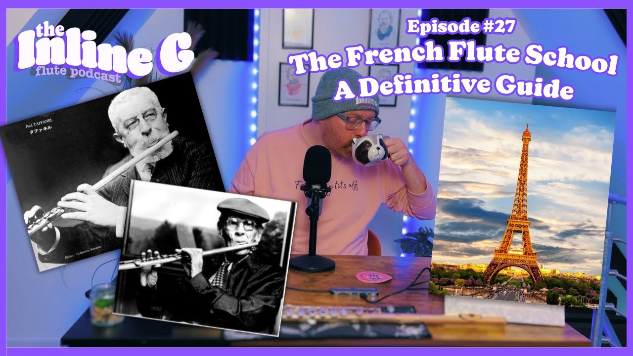 The French Flute School - A Definitive Guide | Episode #27 | The Inline ...