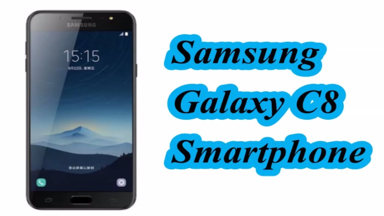 Samsung Galaxy C8 smartphone Detail Specification - YouTube