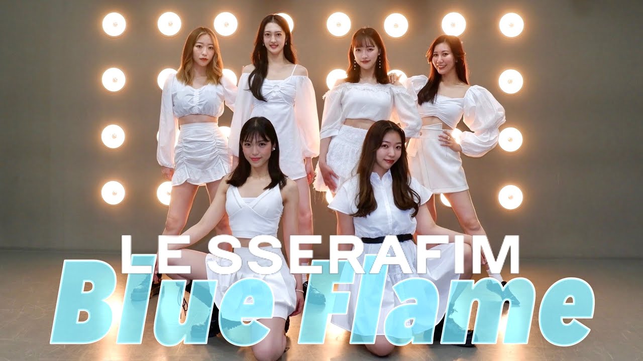 【練習2時間で踊ってみた】LE SSERAFIM(르세라핌) - Blue Flame Dance cover by Link From ...