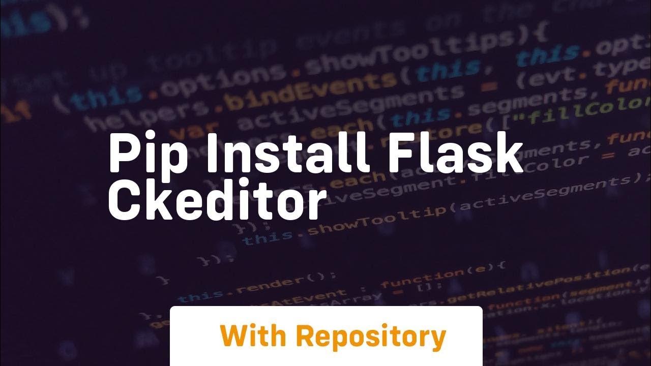 pip install flask ckeditor - YouTube