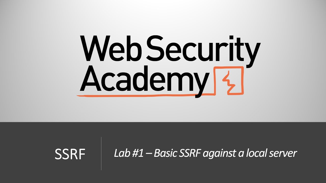 SSRF - Lab #1 Basic SSRF against the local server | Long Version - YouTube