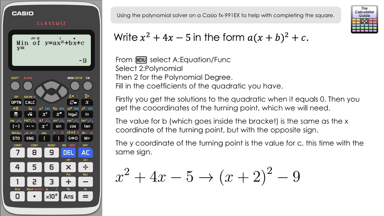 Completing The Square Using The Polynomial Solver On A Casio Fx 991EX