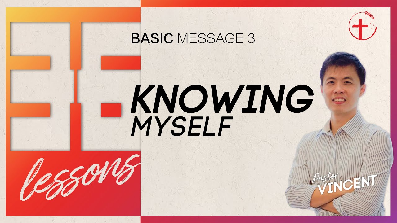 Basic Message 3: Knowing Myself - YouTube