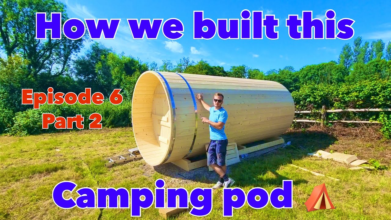 Generate £1000’s a year with this camping pod build - YouTube
