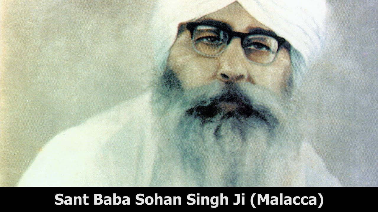 Sant Baba Sohan Singh Ji Malacca - Malaysia - YouTube