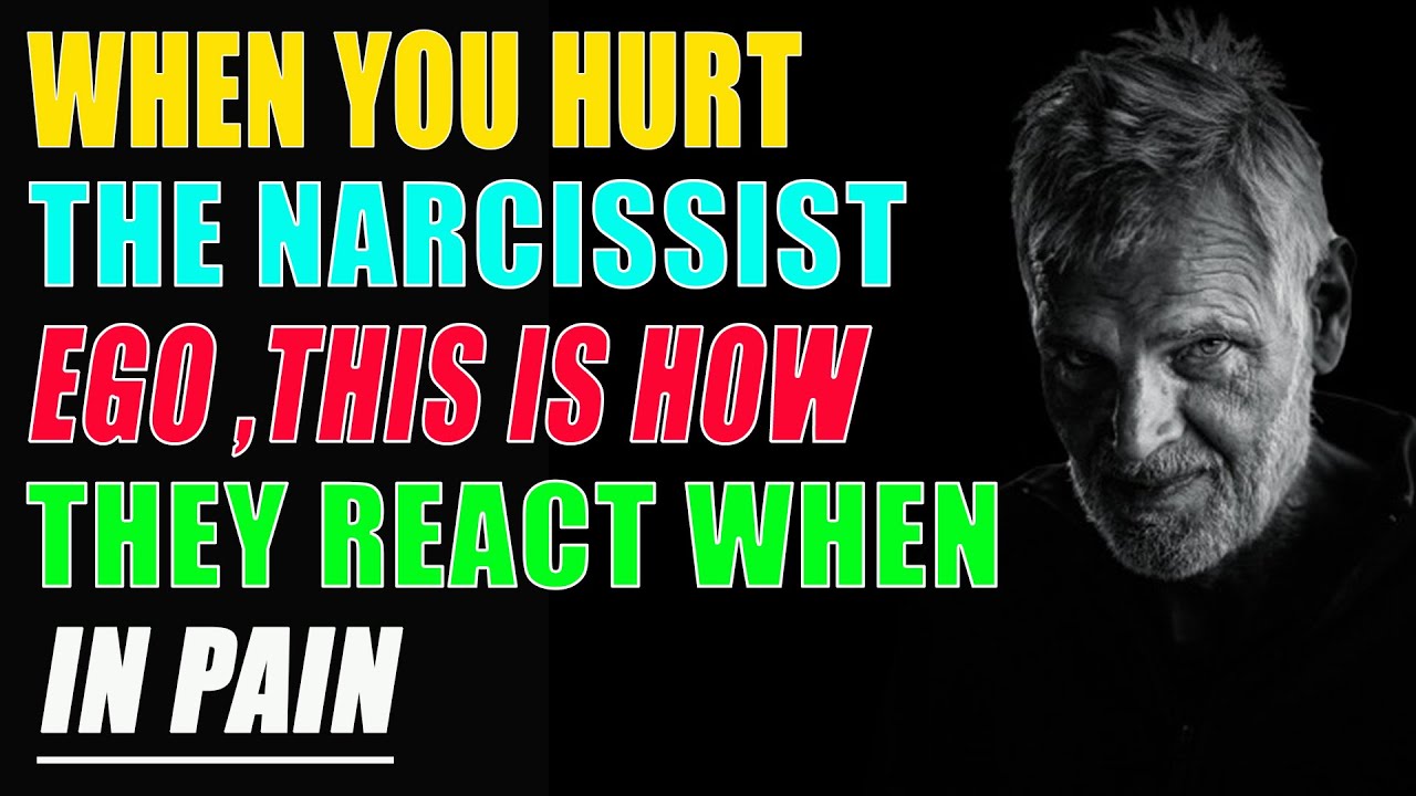 When You Hurt The Narcissist's Ego, This Is How They React When In Pain ...