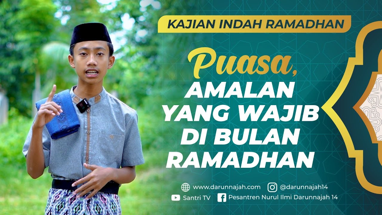 Puasa, Amalan Yang Wajib Di Bulan Ramadhan | M. Nabil Faturrahman ...