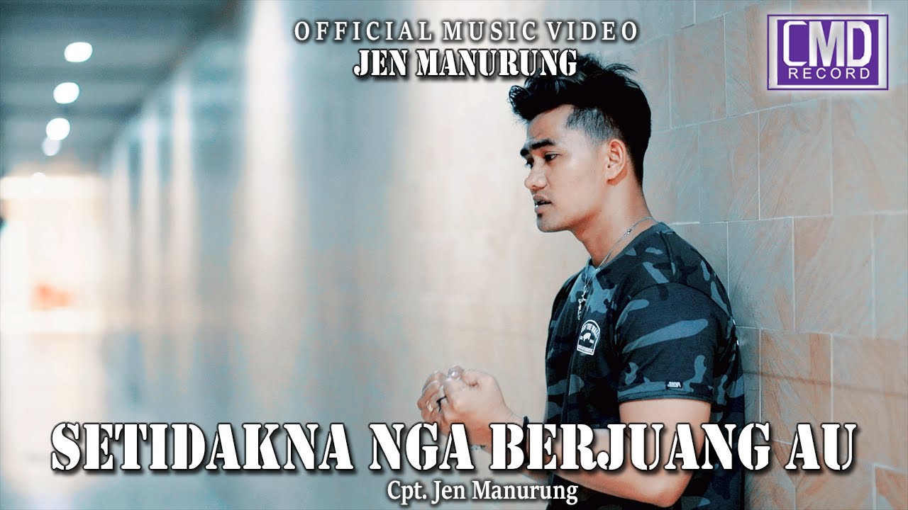 Jen Manurung - Setidakna Nga Berjuang Au (Lagu Batak Terbaru 2022 ...