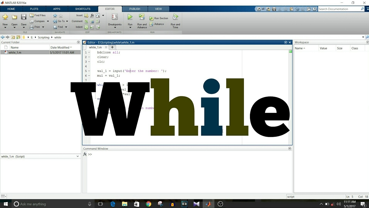 Matlab Scripting 4 Use While Youtube