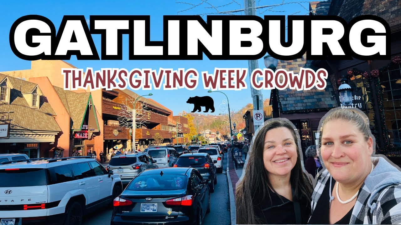 THANKSGIVING WEEK IN GATLINBURG, TN | WALKING THE STREETS TO SEE *WHATS ...