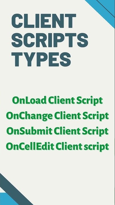 CLIENT SCRIPT TYPES #shorts #servicenow - YouTube