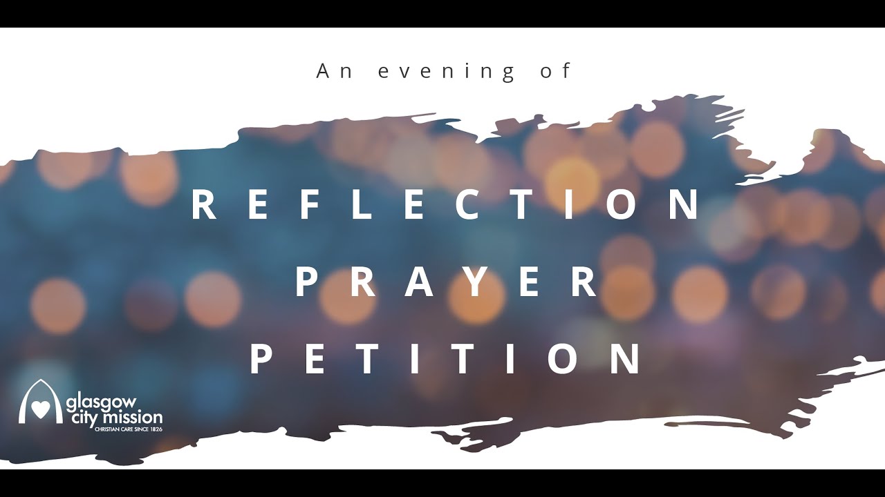 An Evening of Reflection, Prayer, and Petition - YouTube