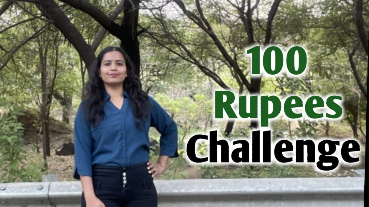 100 rupees challenge || 100 rupees challenge 24 hours || people say ...