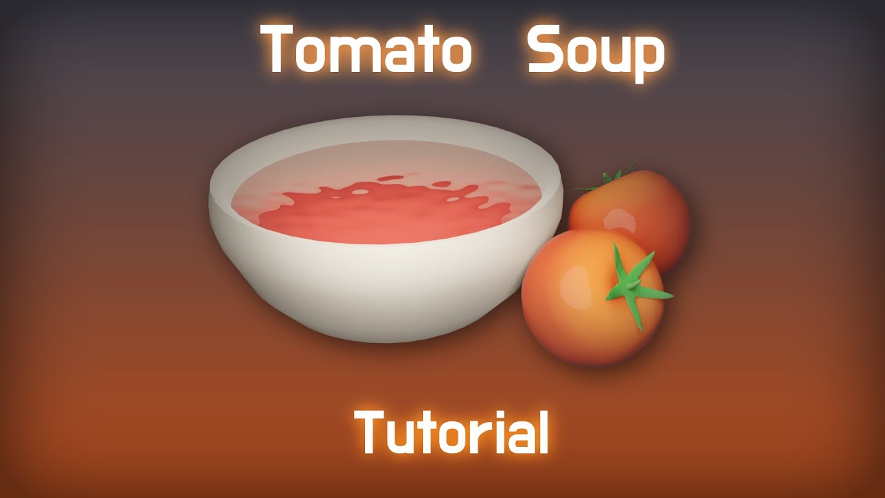 Tomato Soup Tutorial (Generic Cooking Game) - YouTube