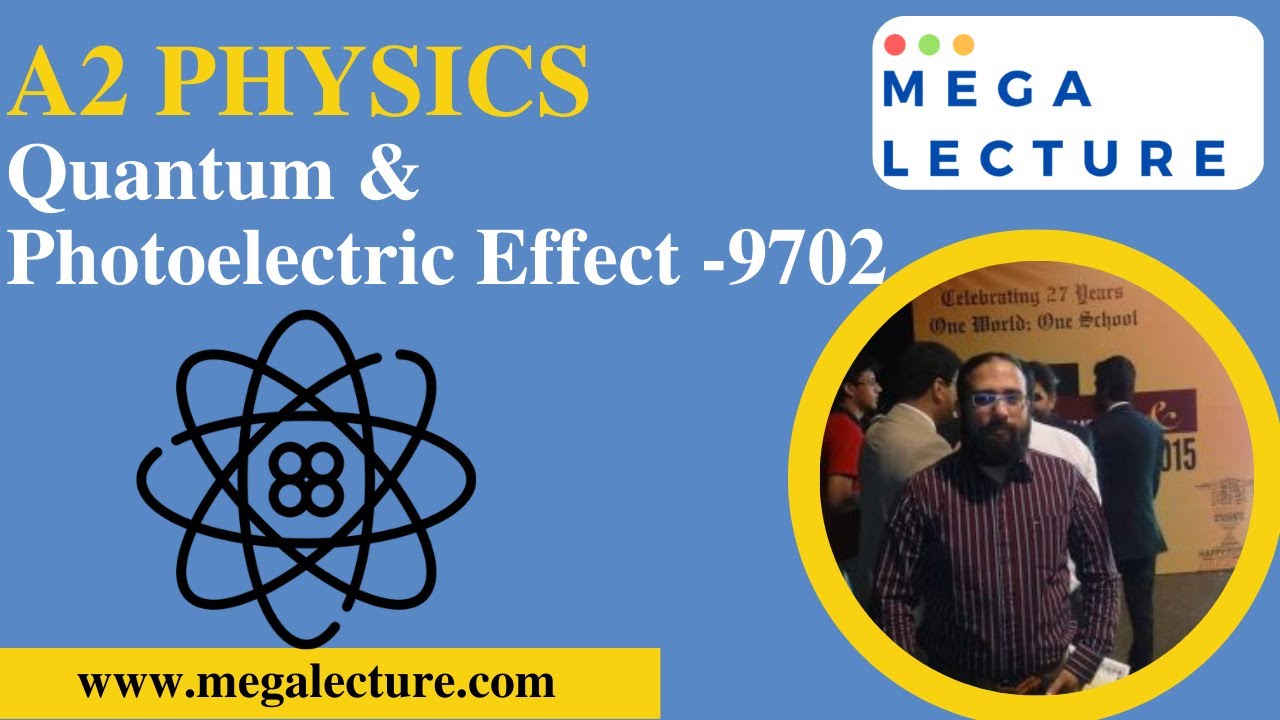 A2 Physics - Quantum and Photoelectric Effect - 9702 - YouTube