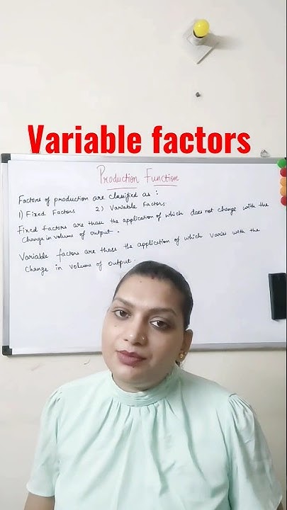 Variable Factors - Factors of Production - YouTube