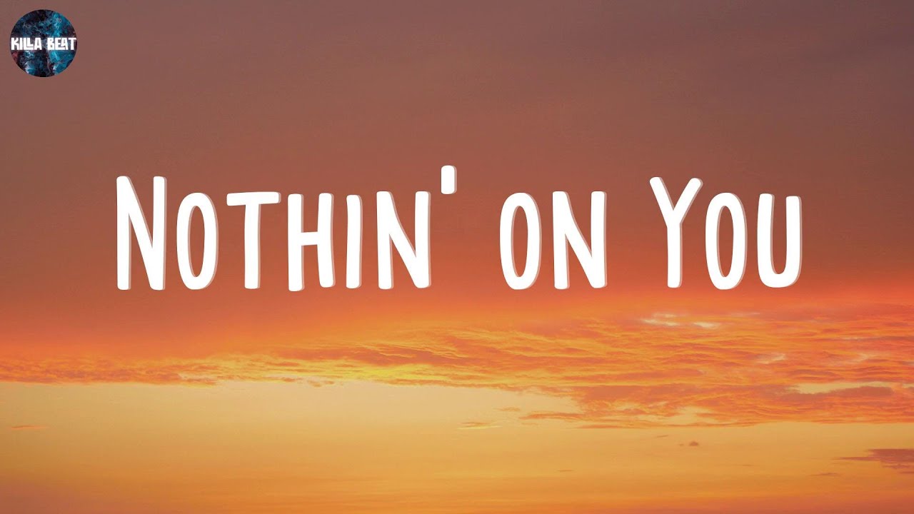 Nothin' on You - B.o.B (Lyrics) / (No' no' nothin' on you) - YouTube
