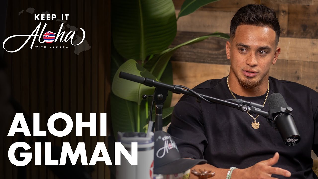 #118 | Alohi Gilman | Getting drafted to the NFL, repping Hawai'i, and ...
