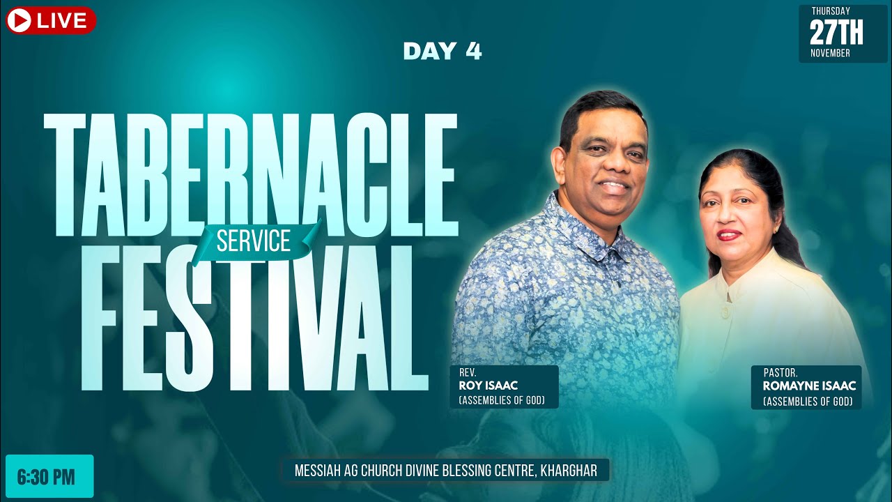 TABERNACLE FESTIVAL | DAY 4 | KHARGHAR | God's Word By Rev. Roy Isaac ...
