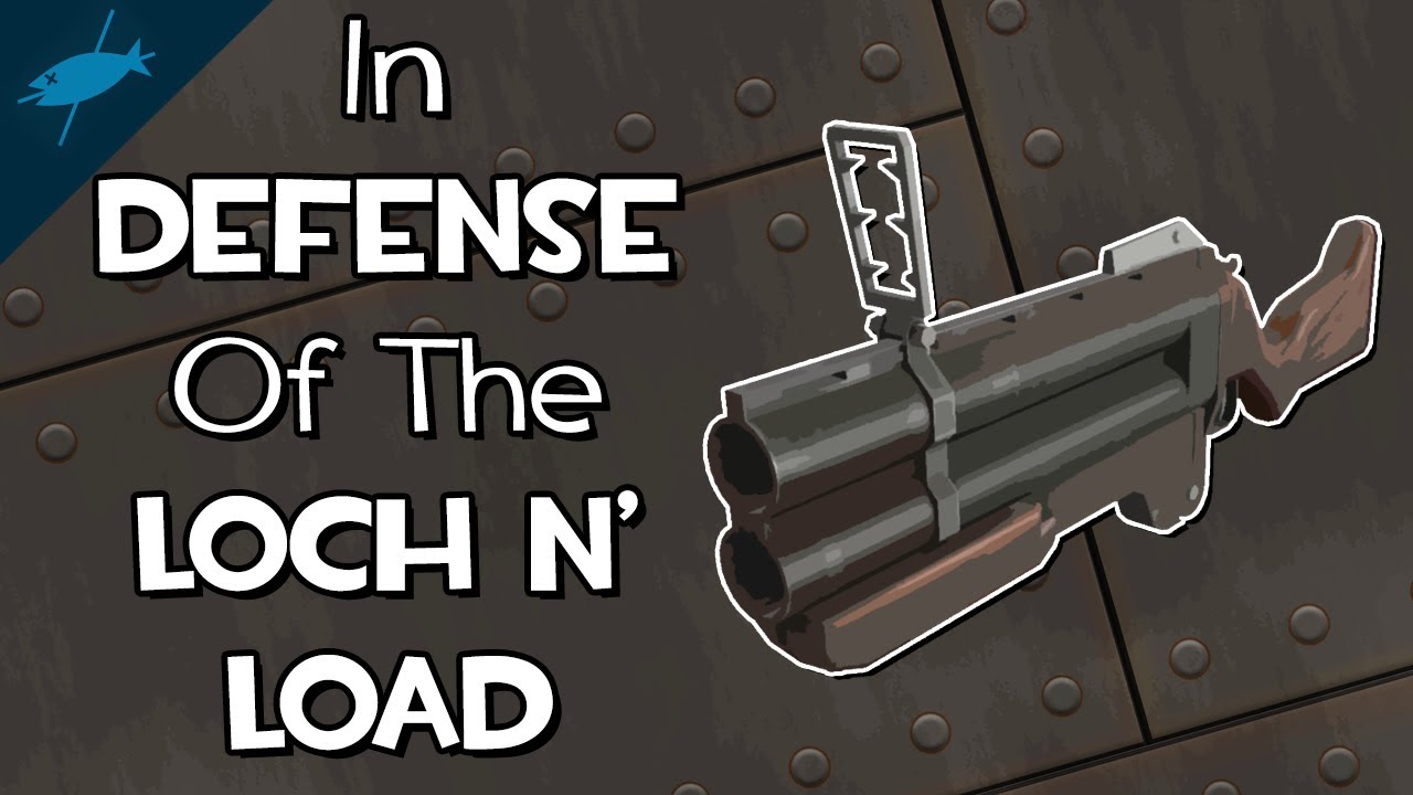 [TF2] In Defense of the Loch-N-Load - YouTube