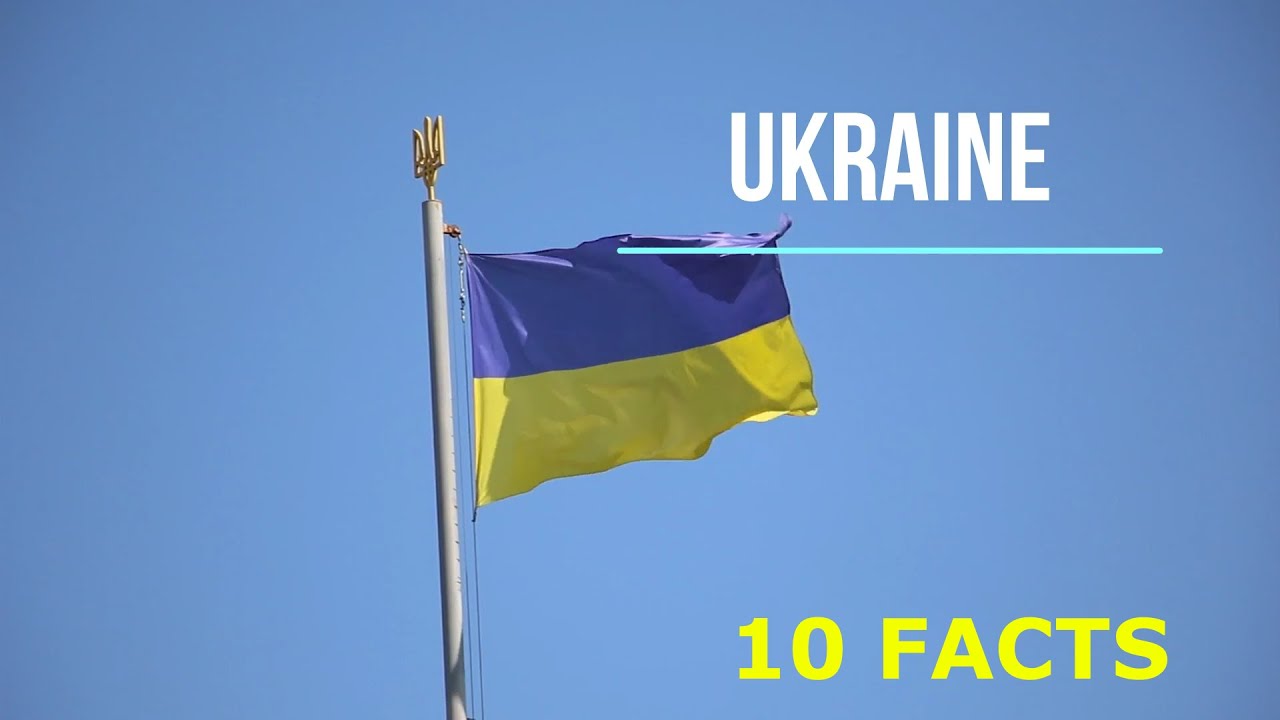 10 Fascinating Facts About Ukraine You Need to Know! - YouTube