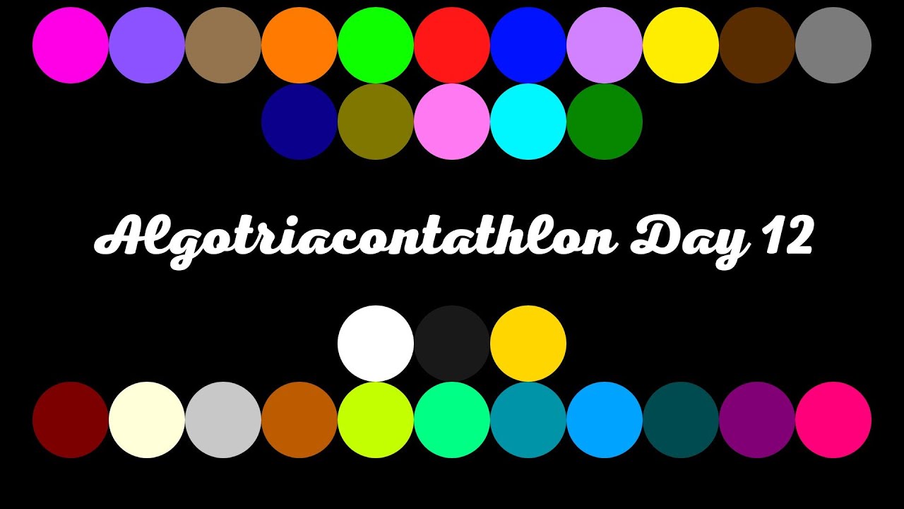 Algotriacontathlon Day 12 - YouTube