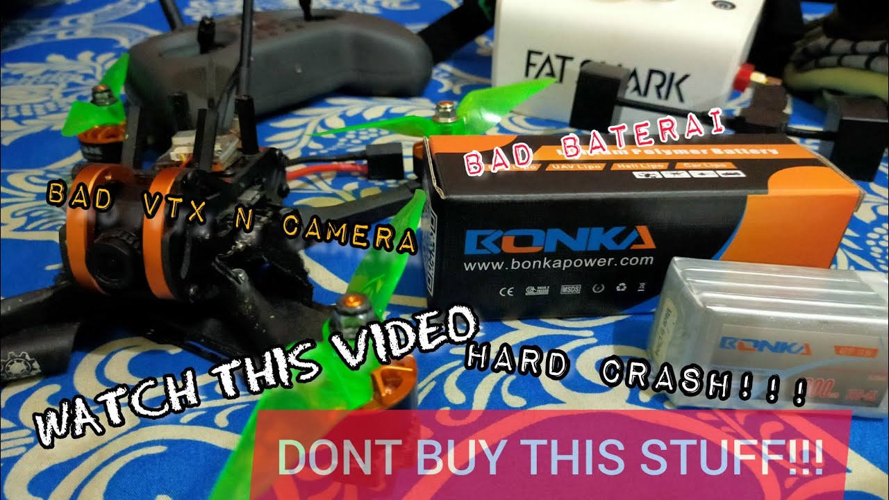 FPV NIGHTMARE - BAD BATERAI - BAD QUAD - BAD VTX - BAD PILOT 😂 - YouTube