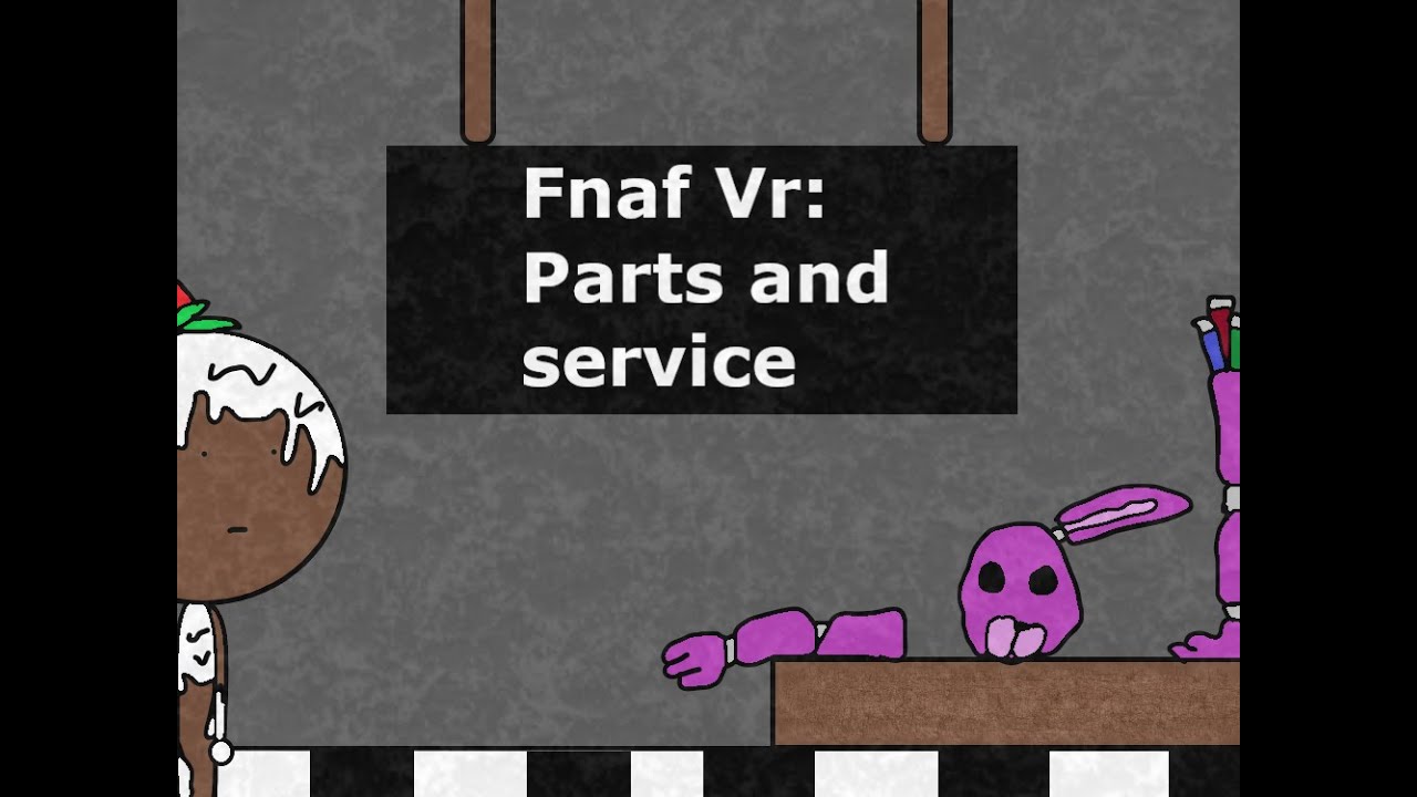 Fnaf Help Wanted-I'm the worst engineer ever!-part 1 - YouTube