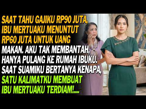 😱💰 Tahu Gajiku 90 Rp Juta, Ibu Mertua Minta 60 Rp Juta Uang Makan 🍽️ Aku Diam Pergi….