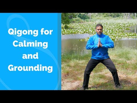 Qigong for Calming and Grounding the Mind - with Jeffrey Chand