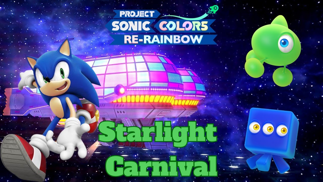 Starlight Carnival (Sonic Colors Ultimate PC) - YouTube