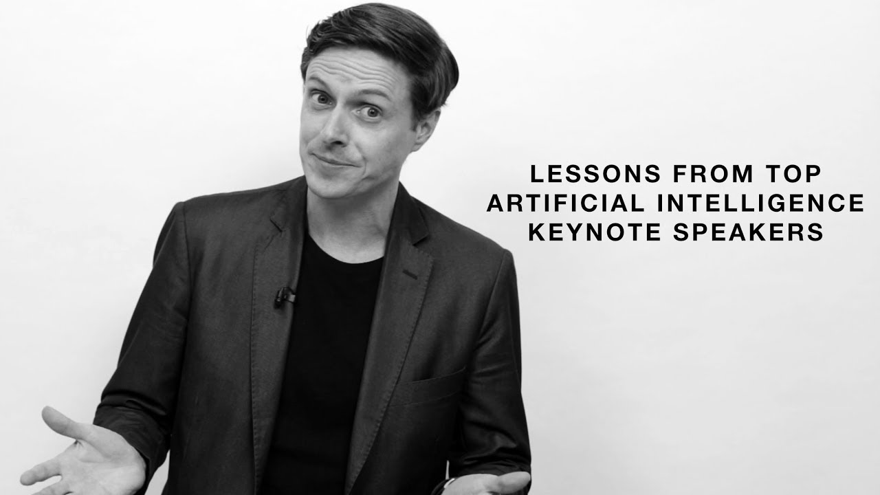 Lessons from Top Artificial Intelligence Keynote Speakers - YouTube
