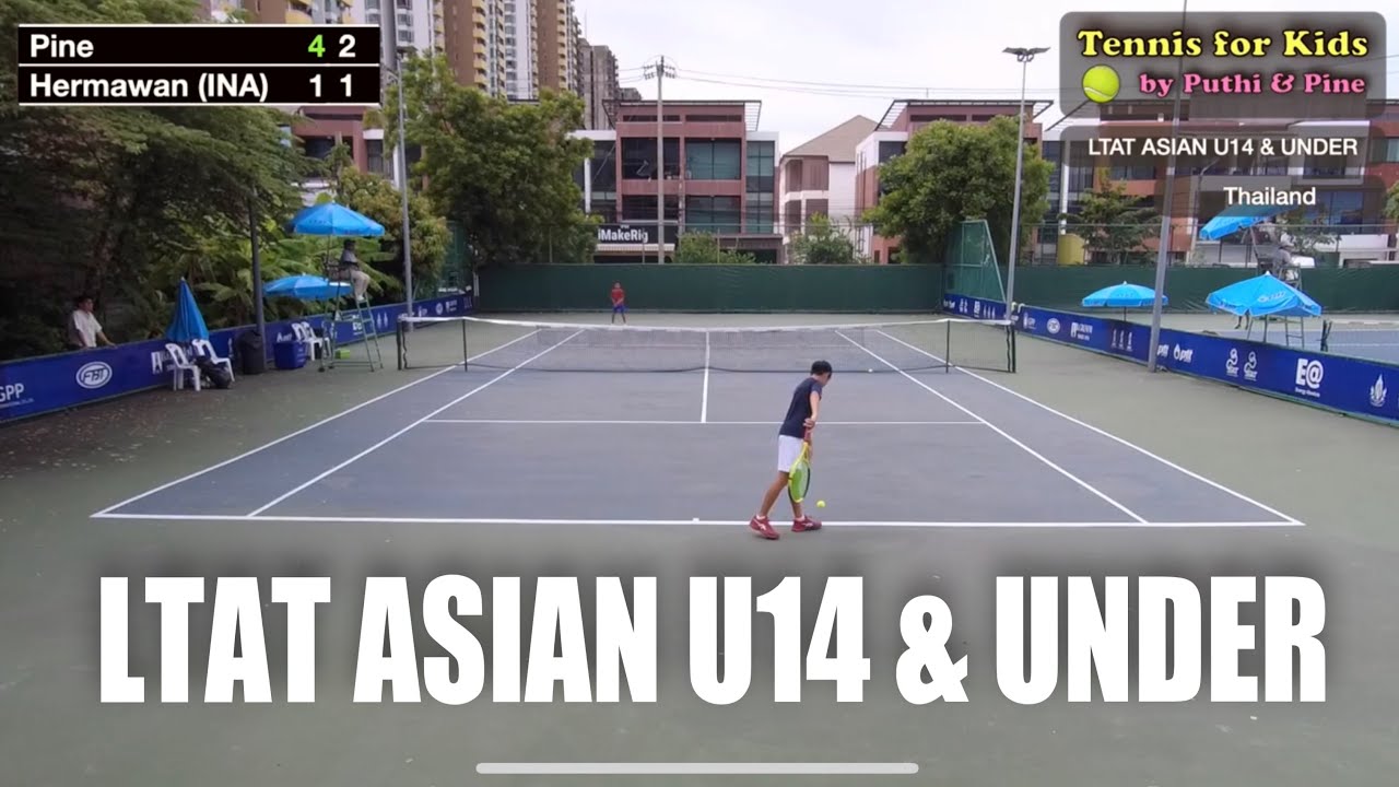 Dharma Pantaratorn (Pine) vs Harmawan : LTAT ASIAN U14 & UNDER - YouTube