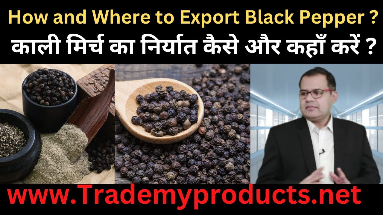 How to export Black Pepper ? Tuberose Corporation Trade,Business and ...